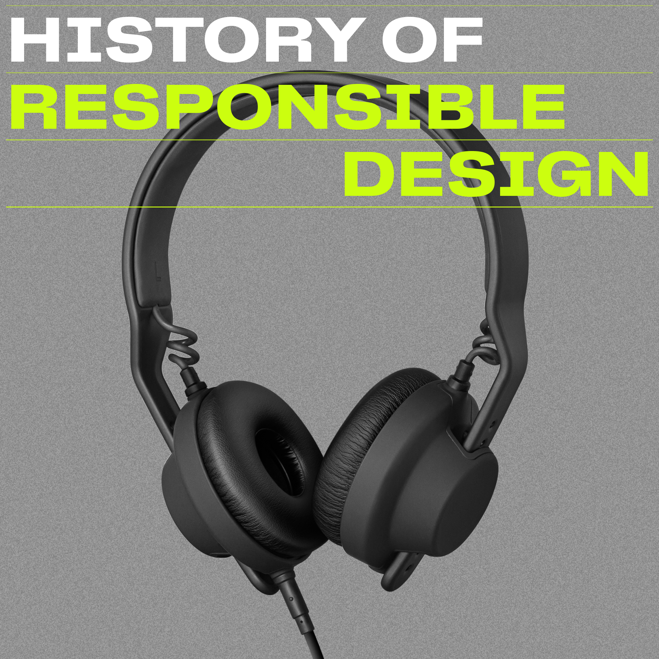 History of responsible design | Stories | AIAIAI